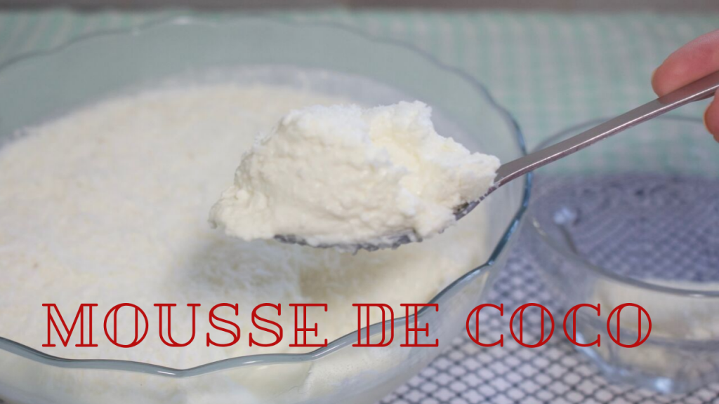 Mousse de Coco - Receita Sensacional e Fácil - Clauzinhando